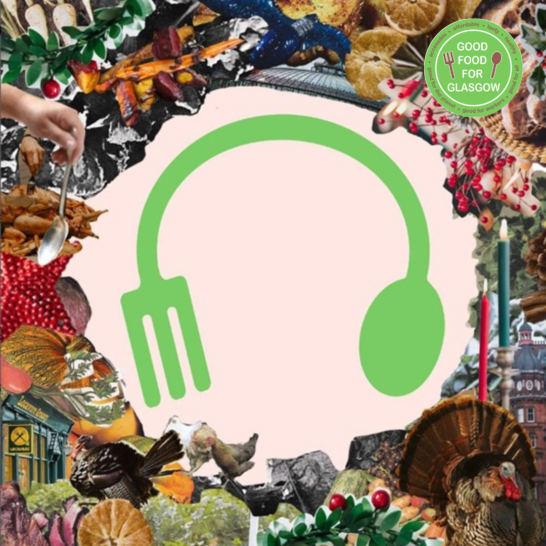 Podcast: The role of food partnerships in making Scotland a Good Food ...