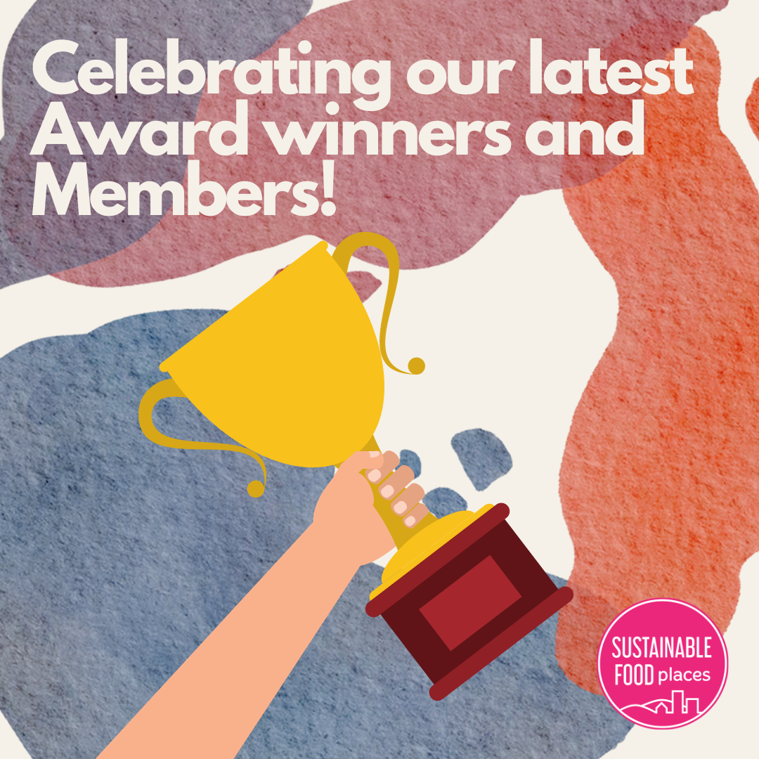 Our network is celebrated and growing | Sustainable Food Places