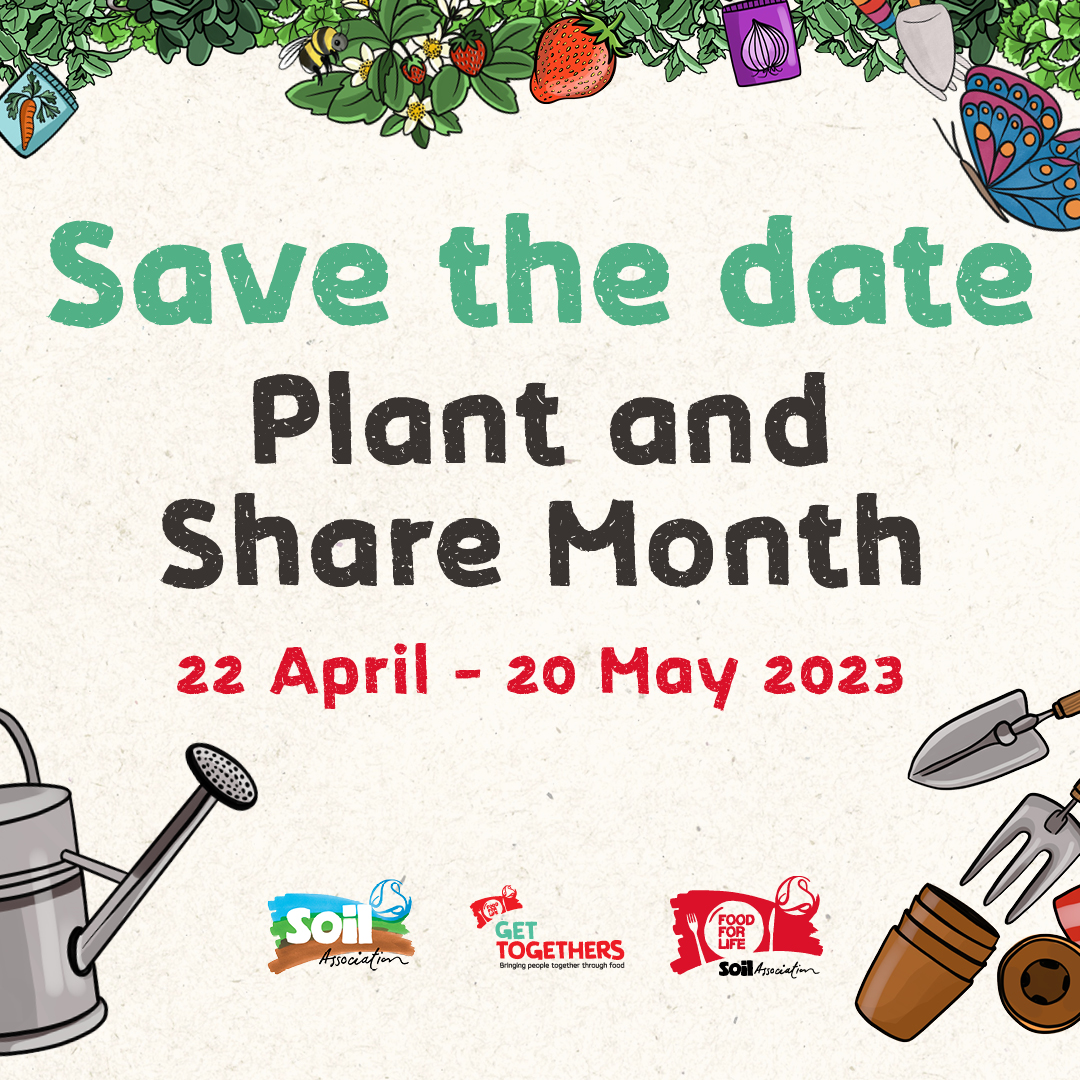 Soil Association Plant and Share Month | Sustainable Food Places